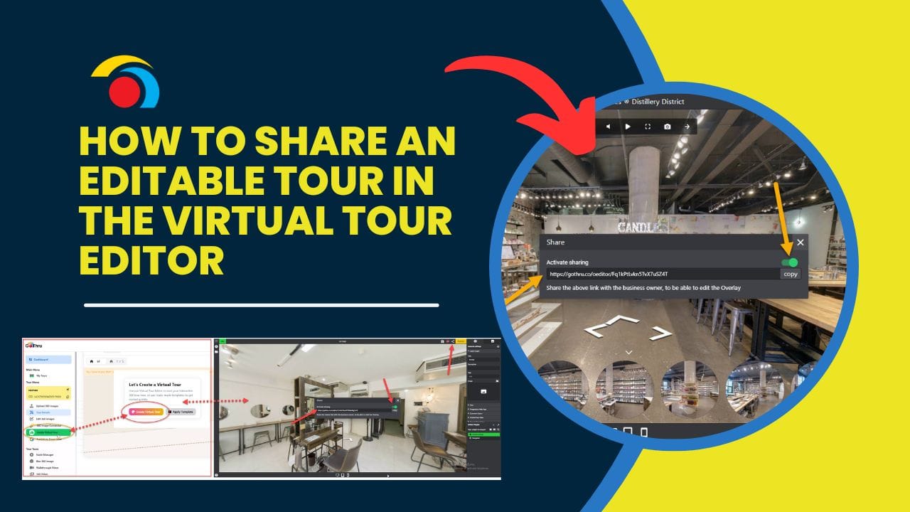 How To Share An Editable Tour In the Virtual Tour Editor