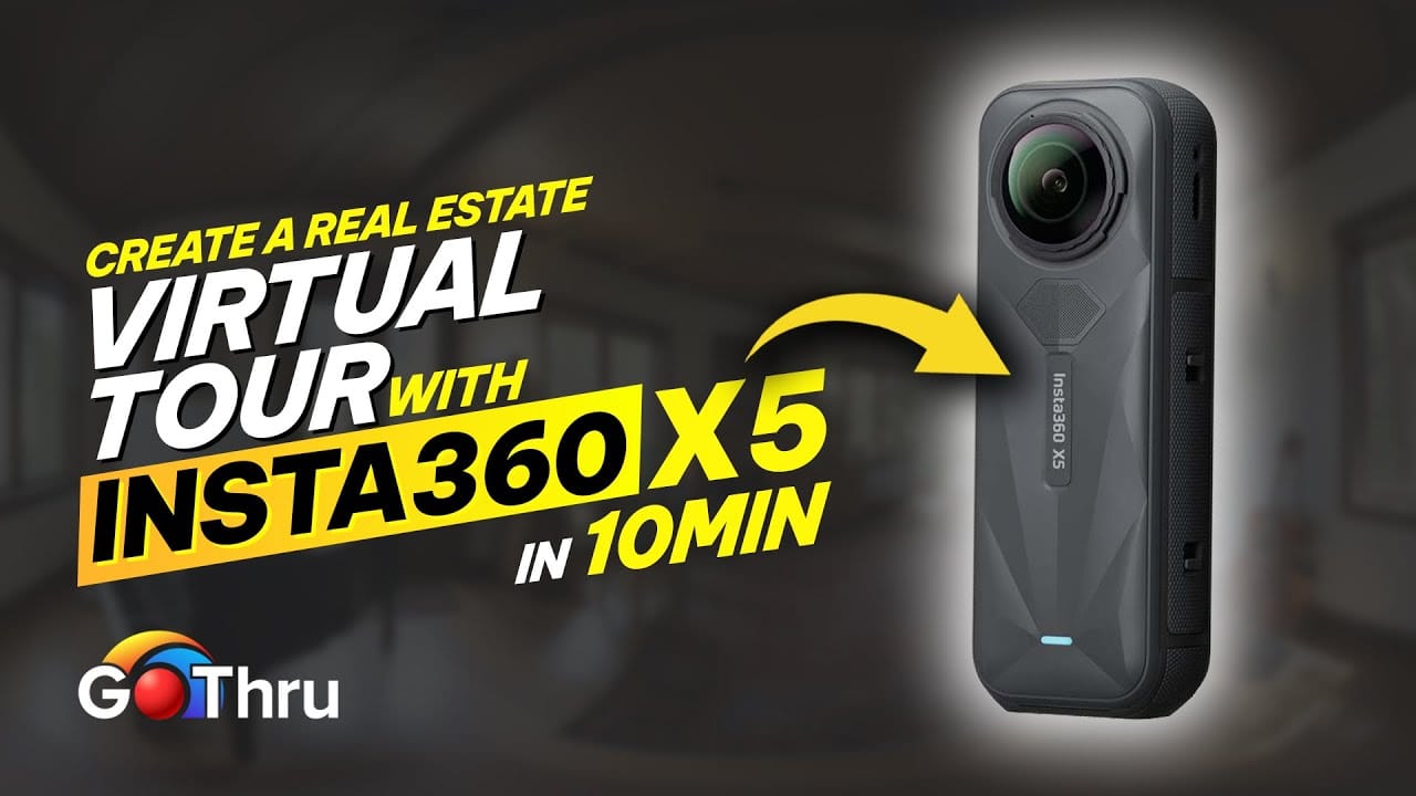 How to Shoot a Real Estate Virtual Tour with the Insta360 Camera and GoThru Street Editor